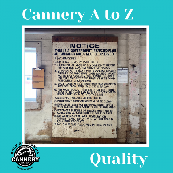 Cannery A to Z: Q is for Quality - Gulf of Georgia
